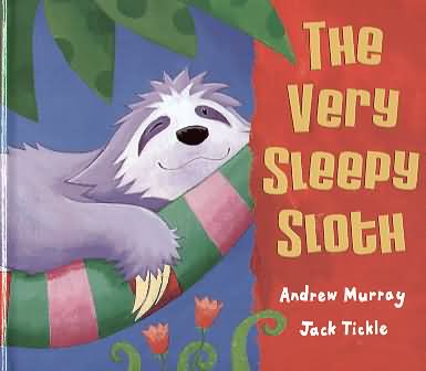 The Very Sleepy Sloth
