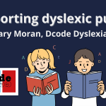How Dcode Dyslexia can support the reading journey, with Mary Moran - Peters