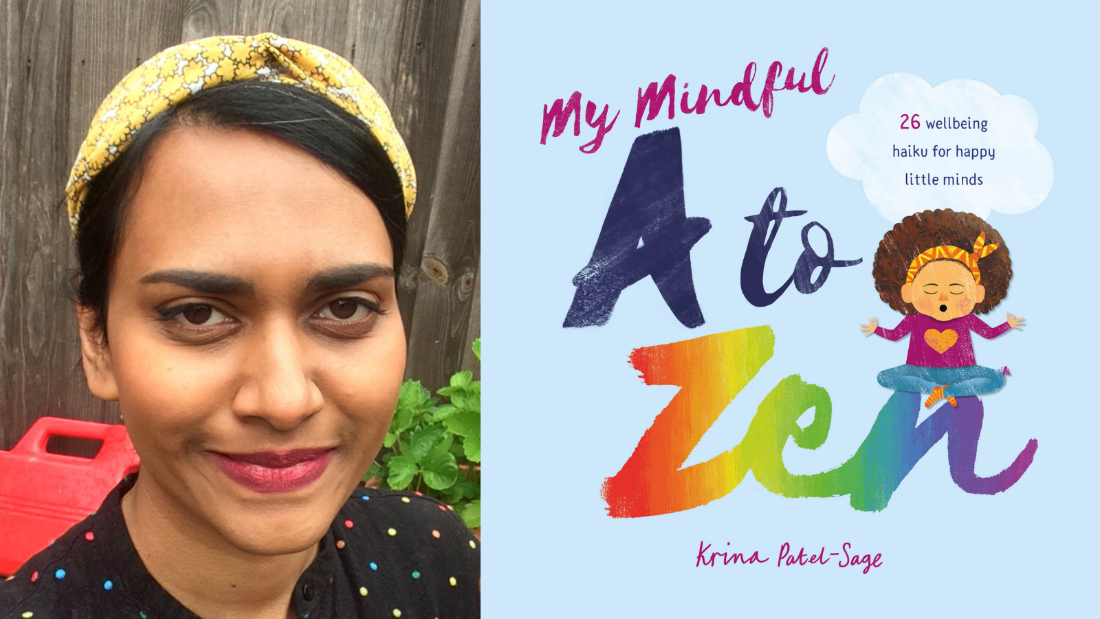 A Moment of Reflection with My Mindful A to Zen by author/illustrator, Krina Patel-Sage - Peters
