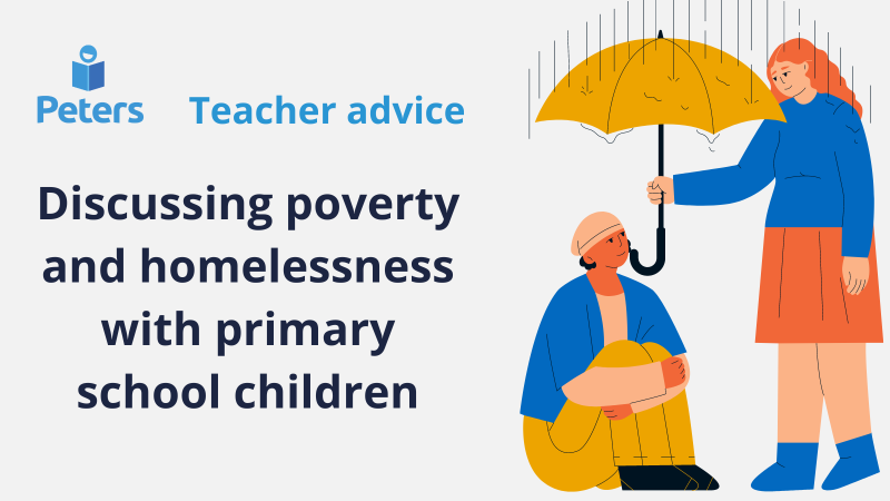 Discussing poverty and homelessness with primary school children - Peters